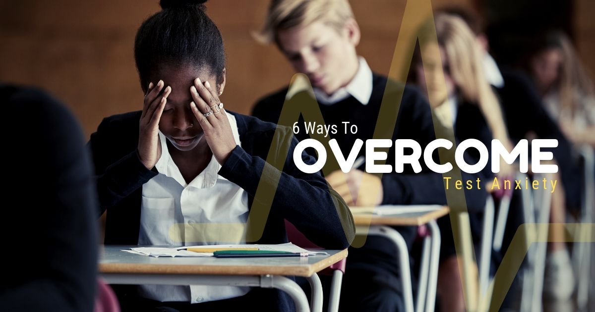 6 Ways To Overcome Test Anxiety Masters Plus Tutoring Program